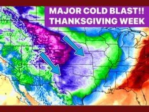 Thanksgiving Week Forecast: Major Arctic Cold Blast Expected to Sweep ...